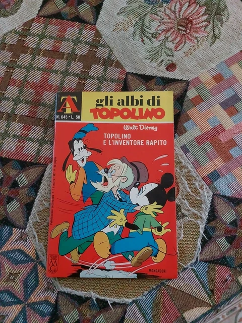 WALT DISNEY GLI Albi Di Topolino N. 645 Topolino E L'inventore Rapito ...