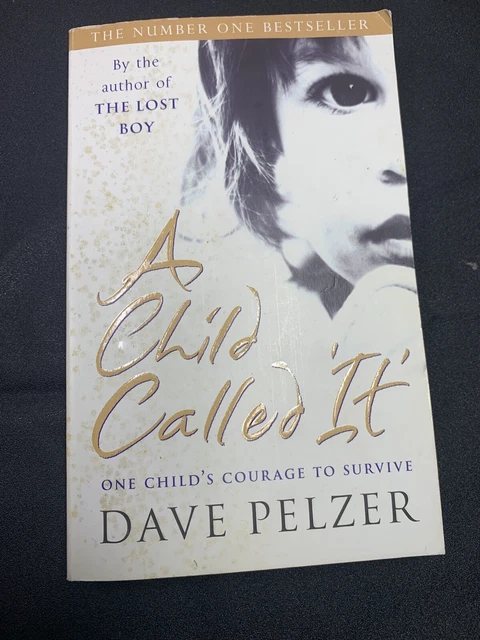 A CHILD CALLED It by Pelzer, livre de poche Dave le pas cher courrier ...
