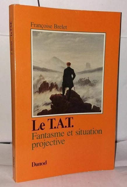 LE TAT THEMATIC apperception test : Fantasme et situation projective ...
