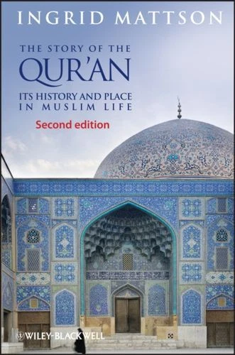 STORY OF THE Qur'an NEW Mattson Ingrid English Paperback / Softback ...