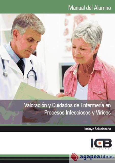 MANUAL VALORACIÓN Y cuidados de enfermería en procesos infecciosos y víricos EUR 35,63 - PicClick FR