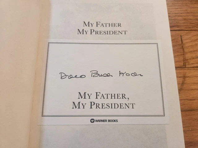 DORO BUSH KOCH SIGNED My Father My President George Bush First Edition ...
