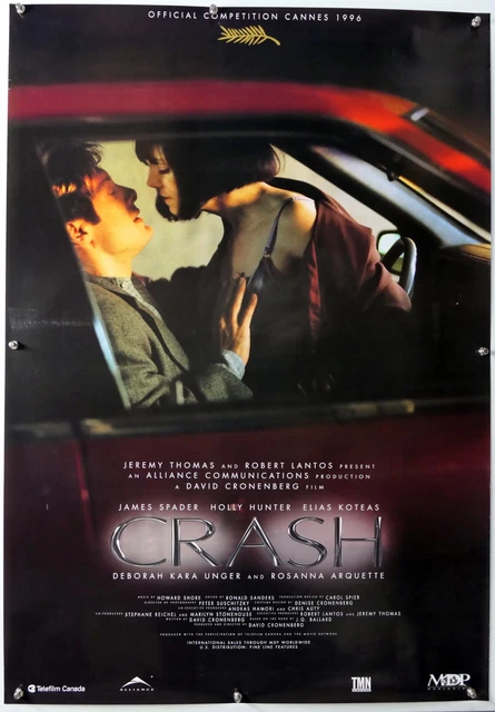 CRASH JAMES SPADER DAVID CRONENBERG J.G. BALLARD ROLLED CANADIAN 1SHT ...