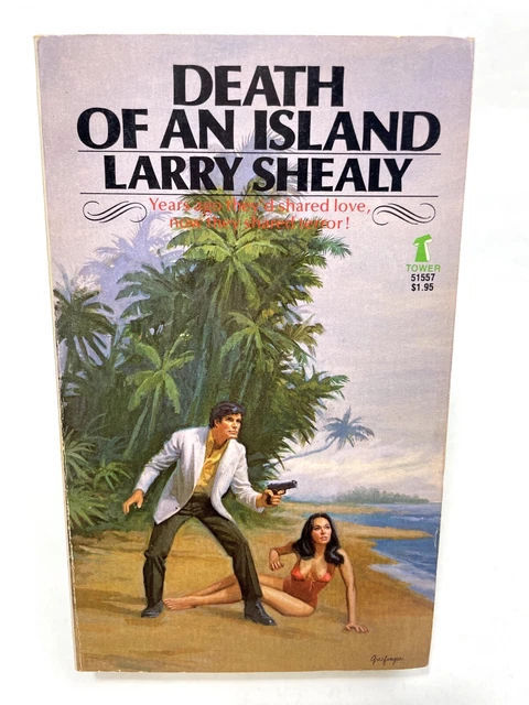 DEATH OF AN ISLAND Larry Shealy 1ST TOWER PRINTING Romance Suspense £0. ...