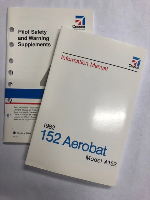 CESSNA 1982 152 Aerobat Model A152 Info. Manual / Pilot Safety and ...