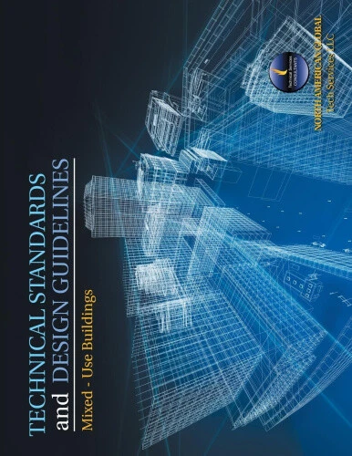TECHNICAL STANDARDS AND Design Guidelines: Mixed - Use Buildings $55.39 ...