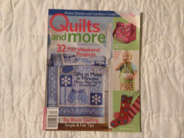 BETTER HOMES AND Gardens Quilts and More Magazine Winter 2007 Big Block Quilting £5.91 - PicClick UK