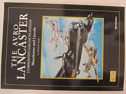 THE AVRO LANCASTER - Manchester an... by Franks, Richard A. Paperback ...