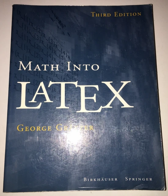 MATH INTO LATEX 3rd Edition George Gratzer Birkhauser Springer VERY GOOD £6.08 - PicClick UK