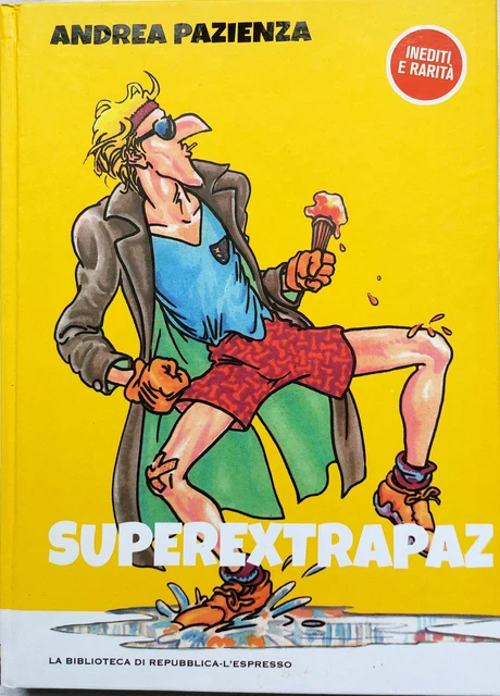 ANDREA PAZIENZA - SUPEREXTRAPAZ, Inediti e rarità - L'espresso, Come ...