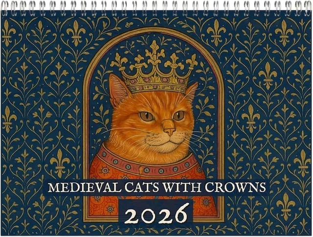 2026 MEDIEVAL CATS With Crowns Calendar, Themed Monthly Planner Funny ...