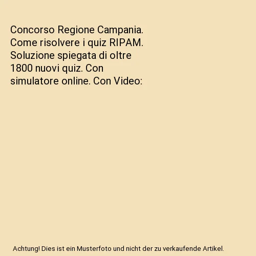 CONCORSO REGIONE CAMPANIA. Come risolvere i quiz RIPAM. Soluzione ...