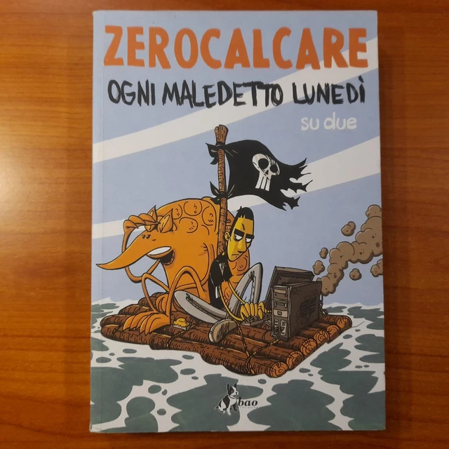 OGNI MALEDETTO LUNEDÌ su due - Zerocalcare - Bao Publishing 2021 EUR 13,70 - PicClick IT