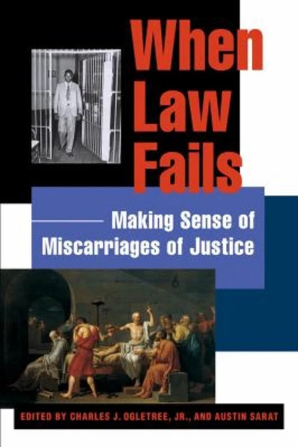 WHEN LAW FAILS : Making Sense of Miscarriages of Justice Paperbac £6.80 ...