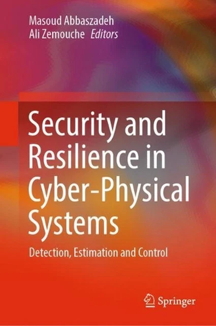 Security And Resilience In Cyber Physical Systems Detection