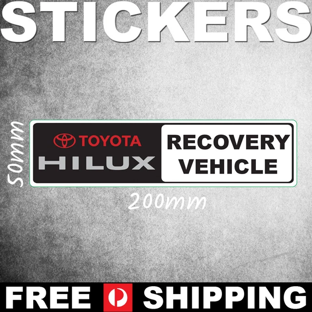 TOYOTA HILUX RECOVERY Vehicle Funny Vinyl Decal Bumper Sticker ...