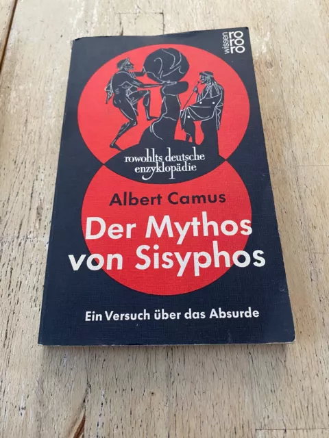 DER MYTHOS VON Sisyphos. Ein Versuch über das Absurde von Albert Camus ... DER MYTHOS VON Sisyphos. Ein Versuch über das Absurde von Albert Camus ...