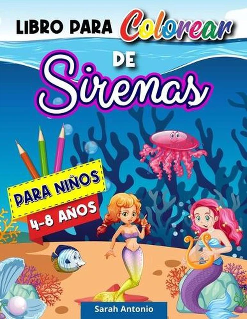 LIBRO PARA COLOREAR de Sirenas: P?ginas para Colorear de Sirenas, Libro para Col $20.36 ...