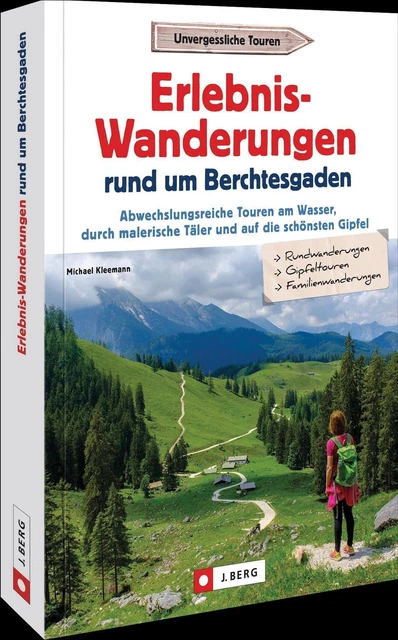 ERLEBNIS-WANDERUNGEN RUND UM Berchtesgaden ~ Michael Kleeman ...