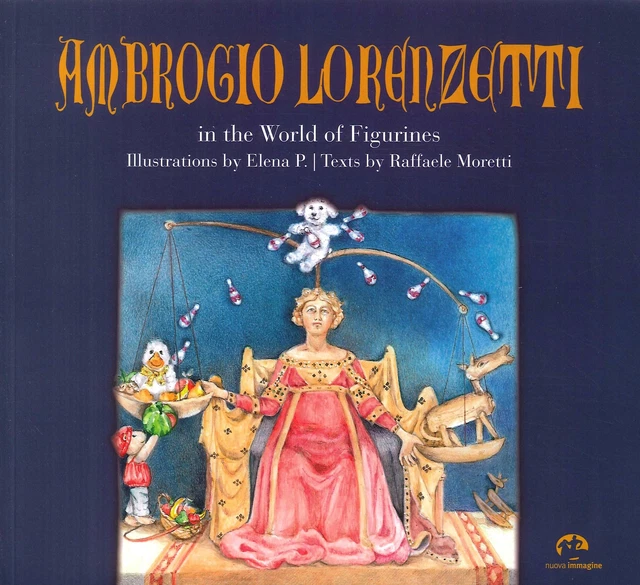 LIBRI RAFFAELE MORETTI - Ambrogio Lorenzetti In The World Of Figurines ...