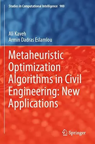 Metaheuristic Optimization Algorithms In Civil Engineering New Kaveh Ali £1308 Picclick Uk