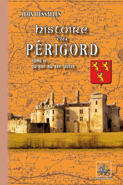 HISTOIRE DU PÉRIGORD (T2 : du XIIIe au XVIe siècle) EUR 29,95 - PicClick FR