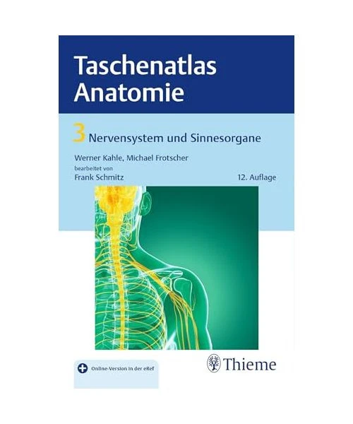 TASCHENATLAS ANATOMIE 03: Nervensystem und Sinnesorgane, Michael ...