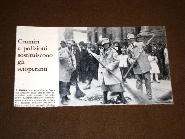 FASCISMO IN ITALIA Roma nel 1920 Donne fasciste sostituiscono spazzini ...