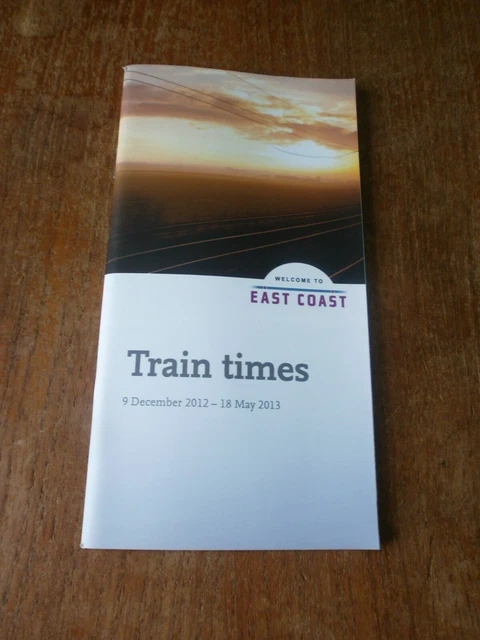 BRITISH RAILWAYS EAST Coast Trains Timetable Booklet-Winter 2012/13 £1. ...