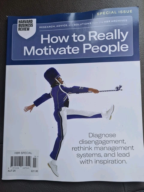 HARVARD BUSINESS REVIEW magazine Special Issue How to Really Motivate ...