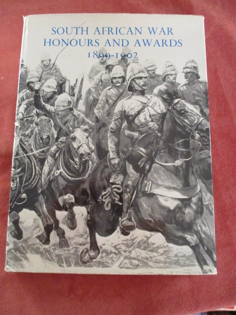 SOUTH AFRICAN WAR. Honours ^ Awards 1899-1902. Arms & Armour Press ...