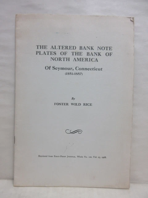 ALTERED BANK NOTE Plates of Bank of North America Seymour CT Essay ...