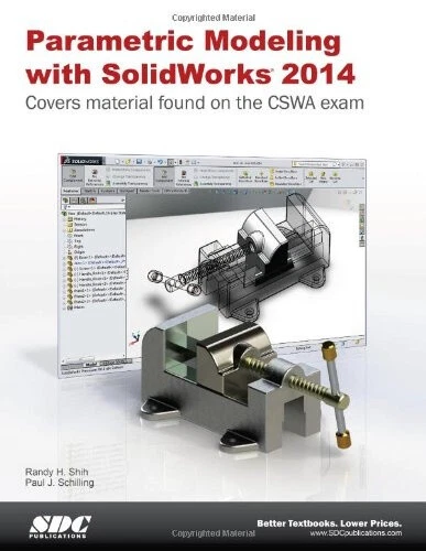 PARAMETRIC MODELING WITH SolidWorks 2014 by Randy H. Shih $236.01 - PicClick AU
