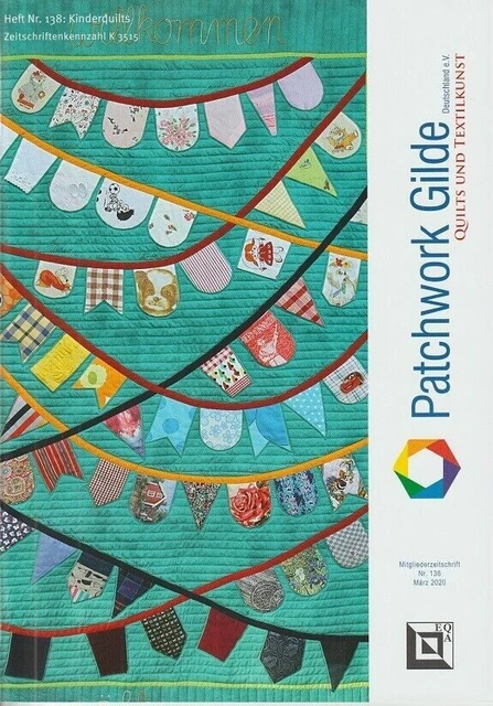 PATCHWORK GILDE, MITGLIEDERZEITSCHRIFT, März 2020, Heft Nr. 138 ...