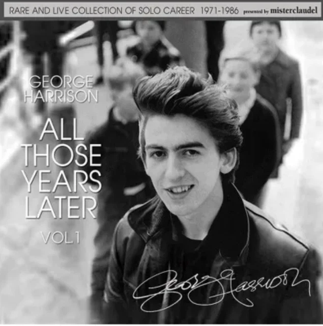 GEORGE HARRISON / ALL THOSE YEARS LATER VOL.1 1971-1986 (2CD) Beatles ...