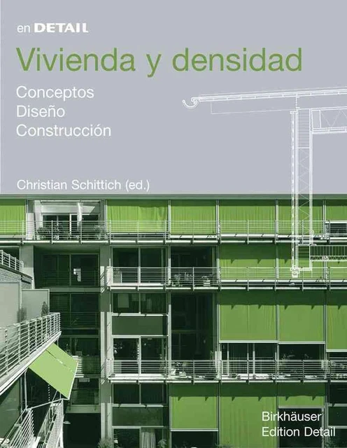 VIVIENDA Y DENSIDAD: Conceptos, dise?o, construcci?n by Christian ...