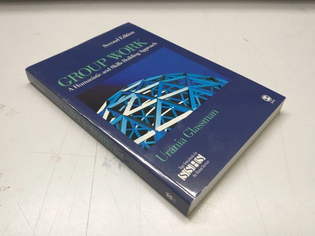 GROUP WORK A Humanistic and Skills Building Approach Urania E Glassman ...