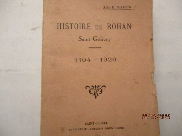 HISTOIRE DE ROHAN - Saint-Gouvry par l'Abbé A. MARTIN - Bretagne EUR 85 ...