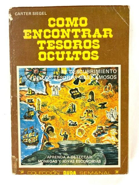 CÓMO ENCONTRAR TESOROS Ocultos de Carter Siegel - Colección DUDA ...