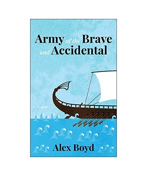ARMY OF THE Brave and Accidental, Alex Boyd EUR 17,60 - PicClick FR