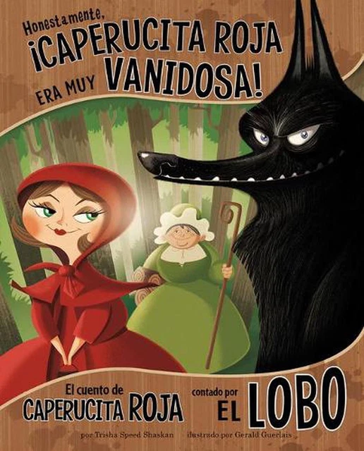 HONESTAMENTE, CAPERUCITA ROJA Era Muy Vanidosa!: El Cuento de ...