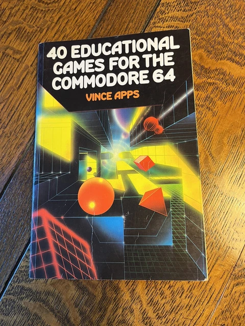 40 EDUCATIONAL GAMES For The Commodore 64 By Vince Apps 1984 Book £16. ...