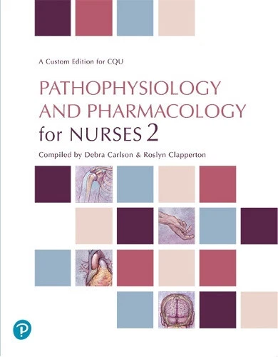 PATHOPHYSIOLOGY AND PHARMACOLOGY for Nurses 2 (Custom Edition) by Shane ...