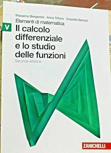 ELEMENTI DI MATEMATICA. Modulo V Verde - Seconda Ediz. - Bergamini - Zanichelli EUR 5,90 ...