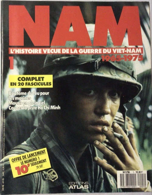 REVUE NAM MAGAZINE L’histoire vécue de la guerre du Vietnam …….AU CHOIX ...