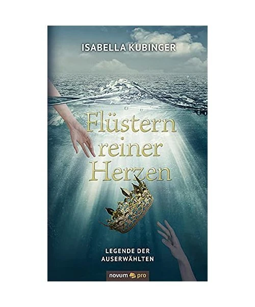 FLÜSTERN REINER HERZEN: Legende der Auserwählten, Isabella Kubinger EUR ...