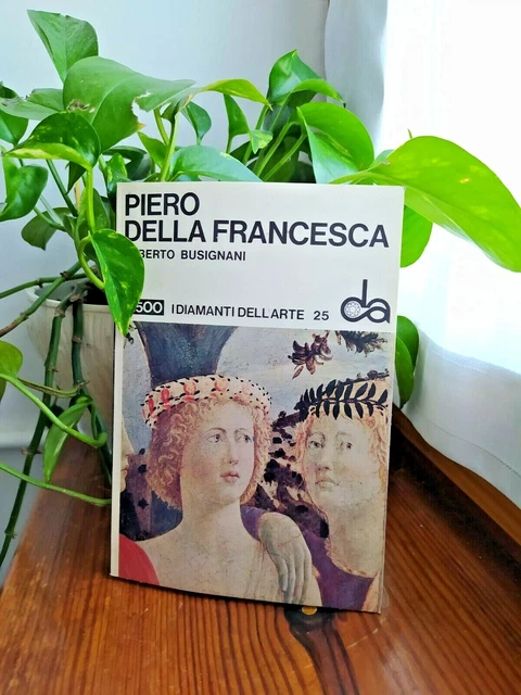 I DIAMANTI DELL'ARTE 25. Piero Della Francesca. Busignani. Sadea ...