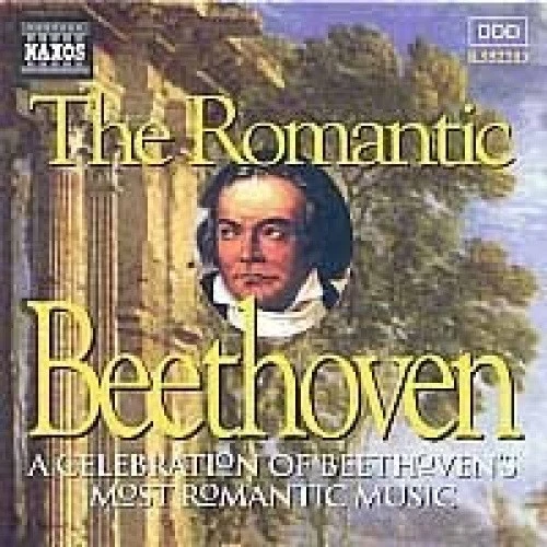 THE ROMANTIC BEETHOVEN: A Celebration of Beethoven's Most Romantic ...