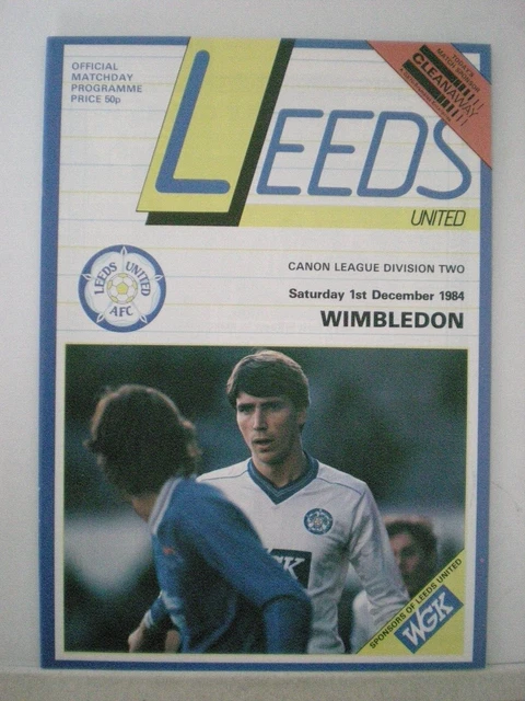 LEEDS UNITED V WIMBLEDON, 1st DECEMBER 1984, NO WRITING/STAPLES, MINT ...