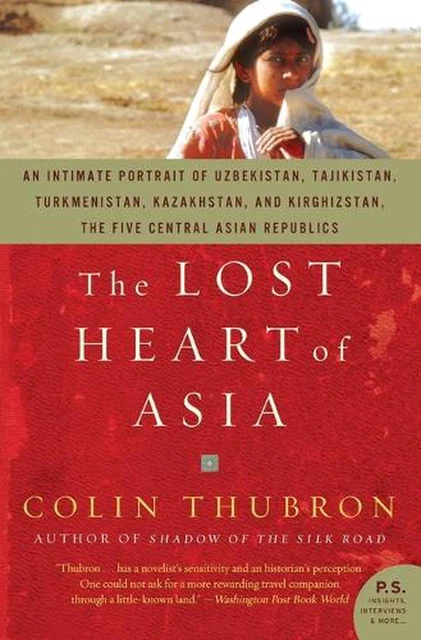THE LOST HEART of Asia par Colin Thubron (anglais) livre de poche EUR ...